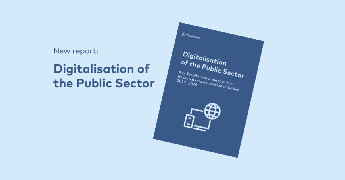 New report on the digitalisation of the public sector | NordForsk